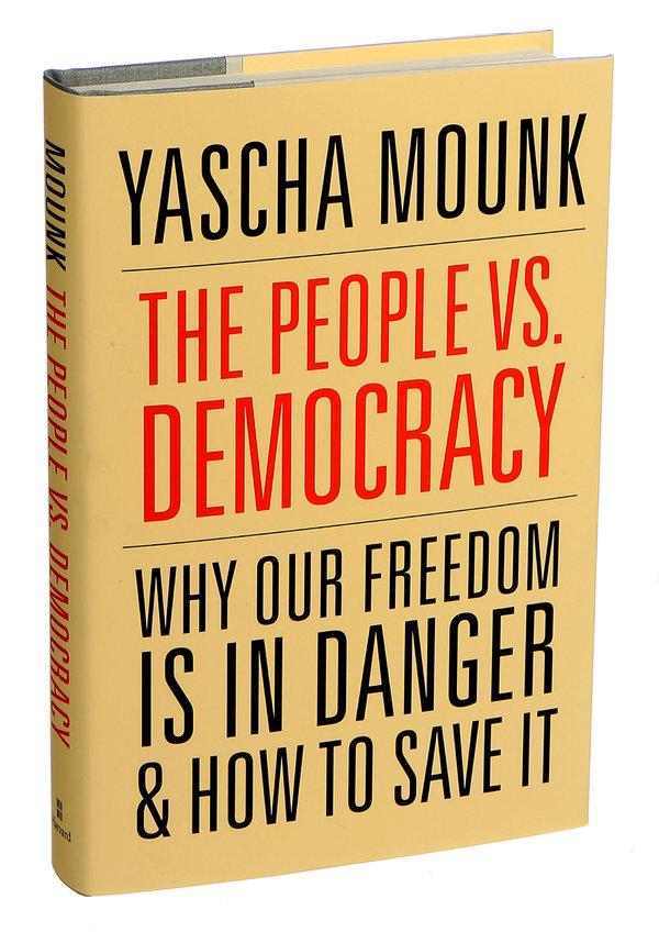 "The People vs. Democracy: Why Our Freedom Is in Danger and How to Save ...