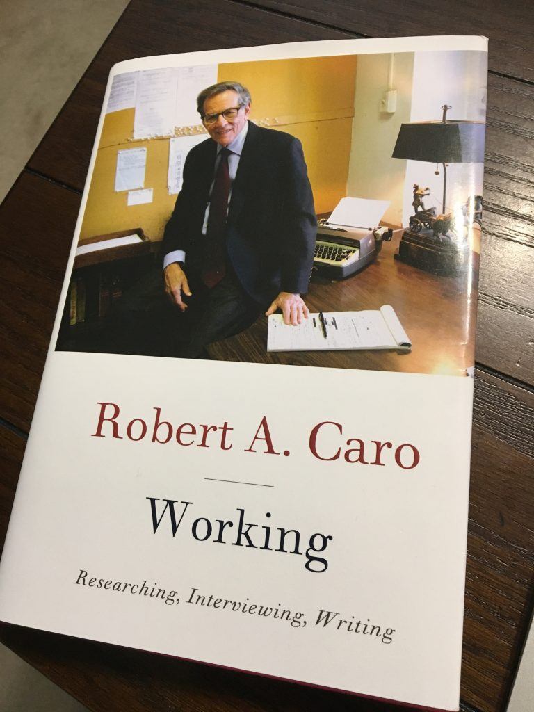 Robert Caro: (Obsessively) Working - 3 Quarks Daily