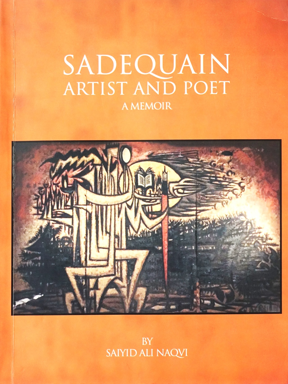 A Labor of Love: Review of “Sadequain: Artist and Poet – A Memoir” by ...