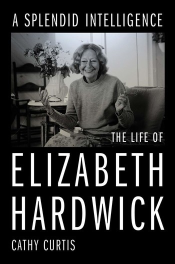Elizabeth Hardwick: The Life Of An Essential Writer - 3 Quarks Daily