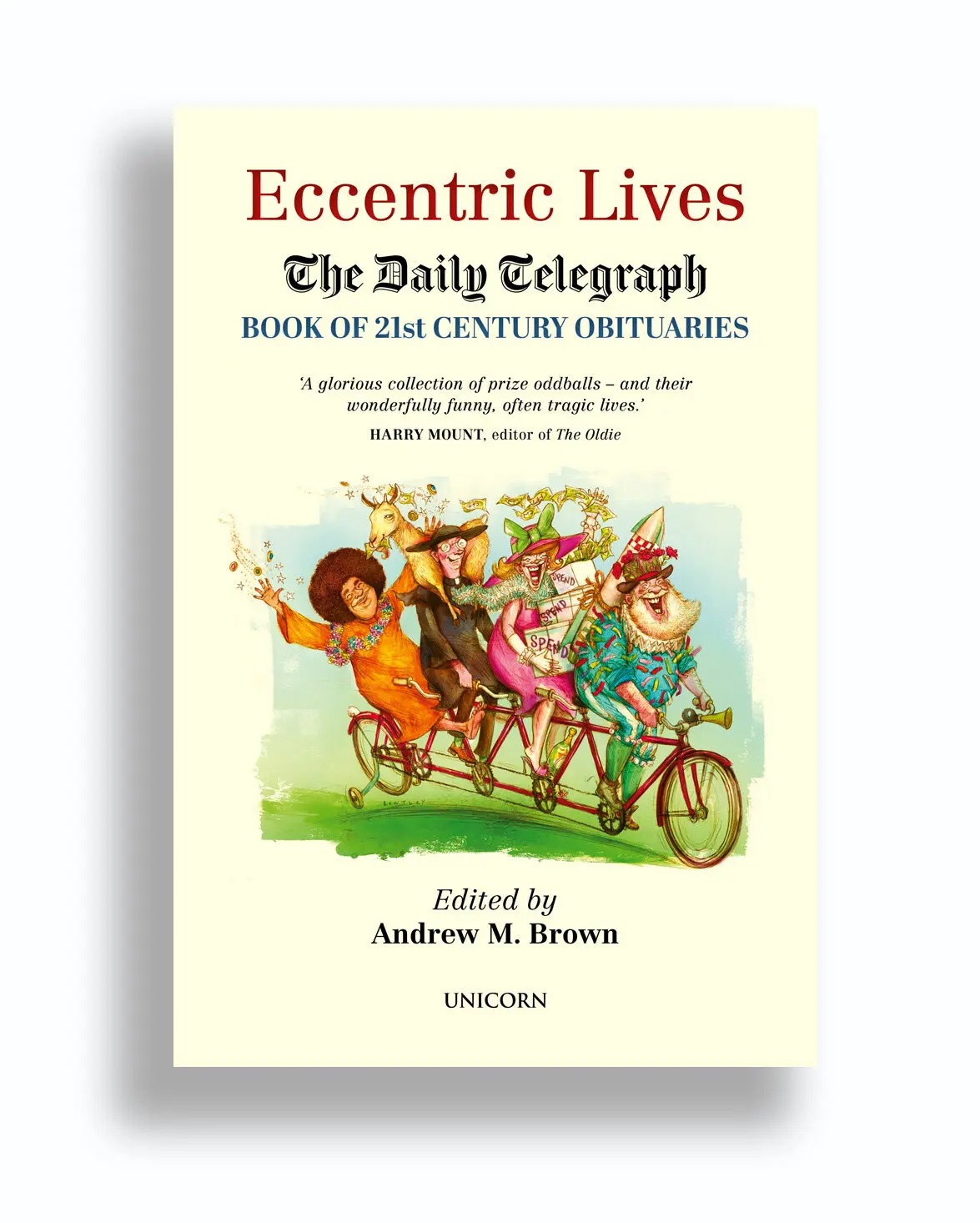 A Book of Cheeky Obituaries Highlights ‘Eccentric Lives’ - 3 Quarks Daily