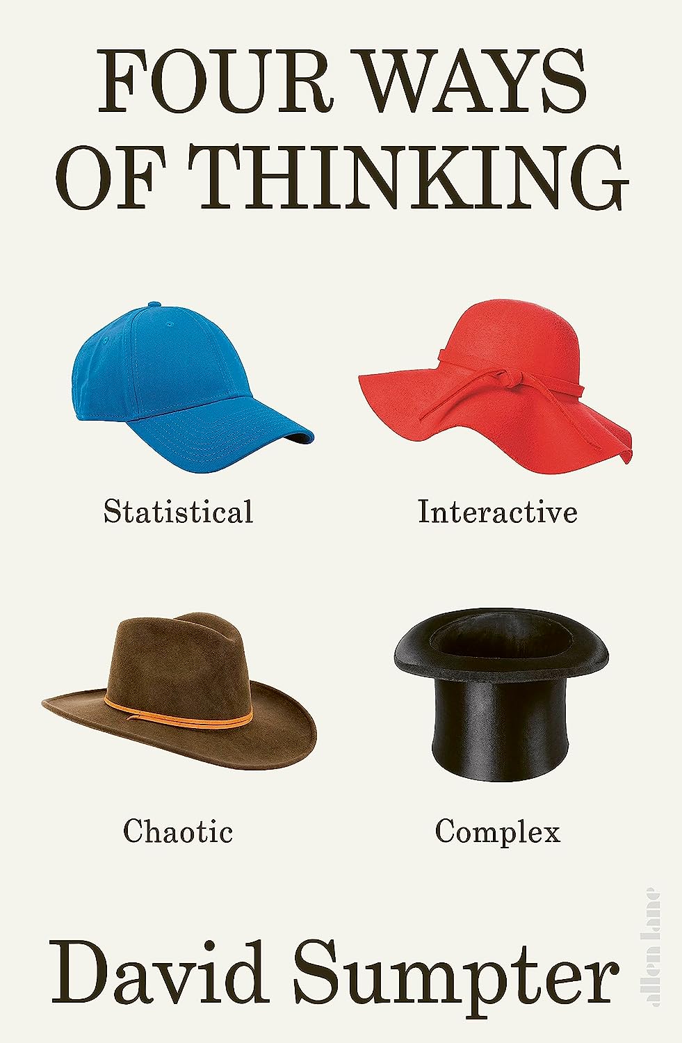 'Four Ways of Thinking' by David Sumpter - 3 Quarks Daily