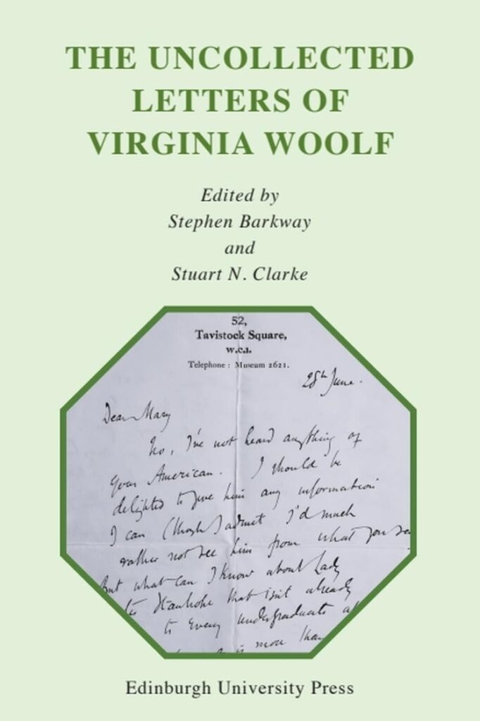 The Uncollected Letters of Virginia Woolf - 3 Quarks Daily