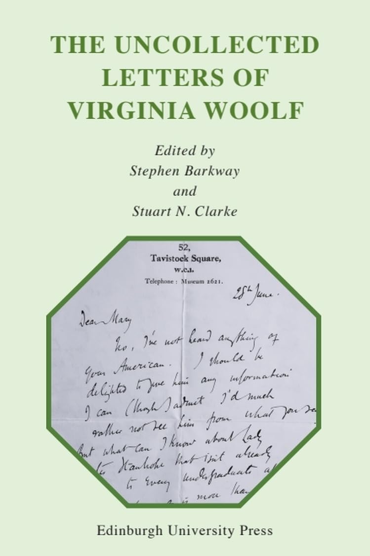 The Uncollected Letters of Virginia Woolf - 3 Quarks Daily